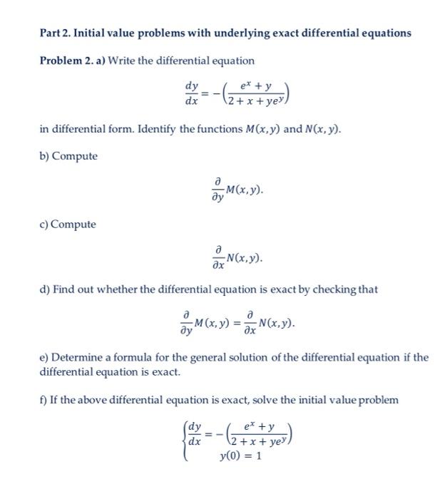 Solved Part 2. Initial value problems with underlying exact | Chegg.com