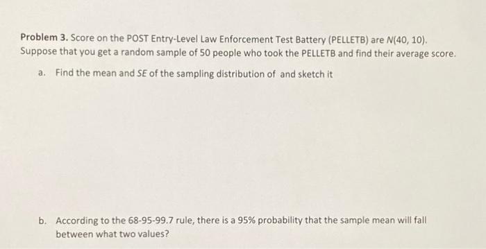 Solved Problem 3. Score on the POST Entry-Level Law | Chegg.com