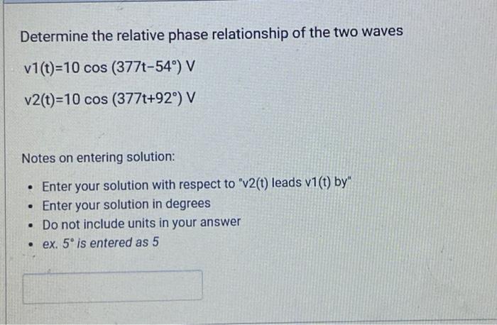 Solved Determine the relative phase relationship of the two | Chegg.com