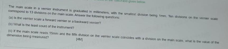Solved The main scale in a vernler instrument is graduated | Chegg.com