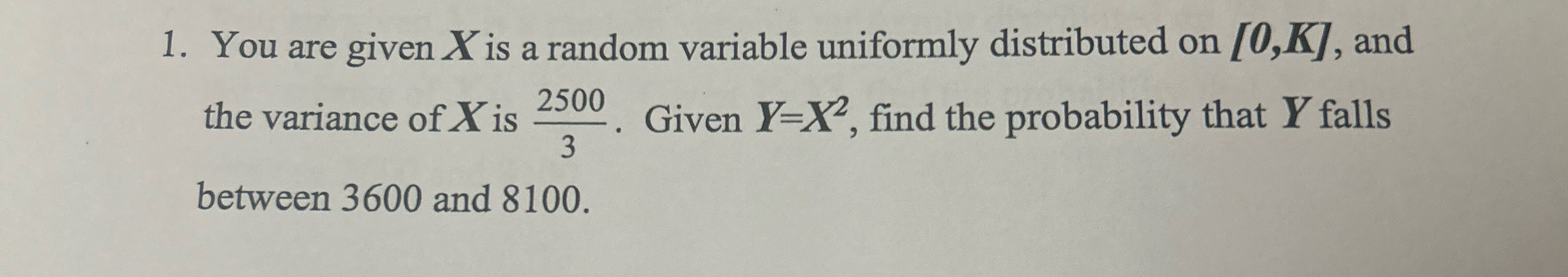 Solved You are given x ﻿is a random variable uniformly | Chegg.com