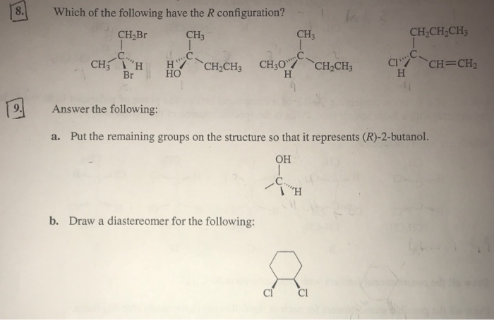 Solved Which of the following have the R configuration? CH | Chegg.com