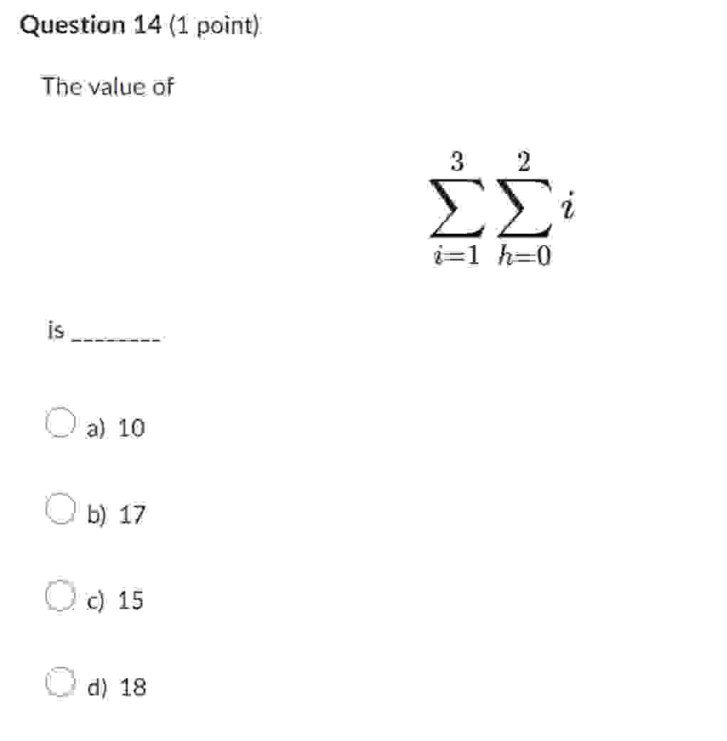 Solved Question 14 (1 ﻿point)The value | Chegg.com