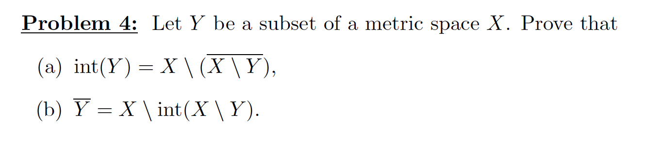 Problem 4: Let Y ﻿be a subset of a metric space x. | Chegg.com