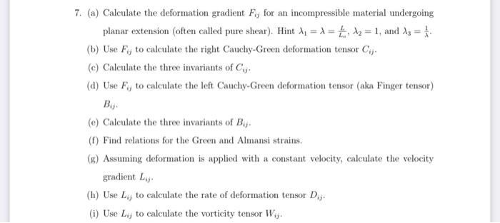 Solved 7. (a) Calculate the deformation gradient Fij for an | Chegg.com