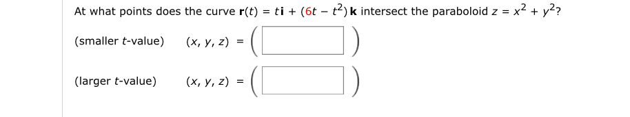 Solved At what points does the curve r(t)=ti+(6t-t2)k | Chegg.com