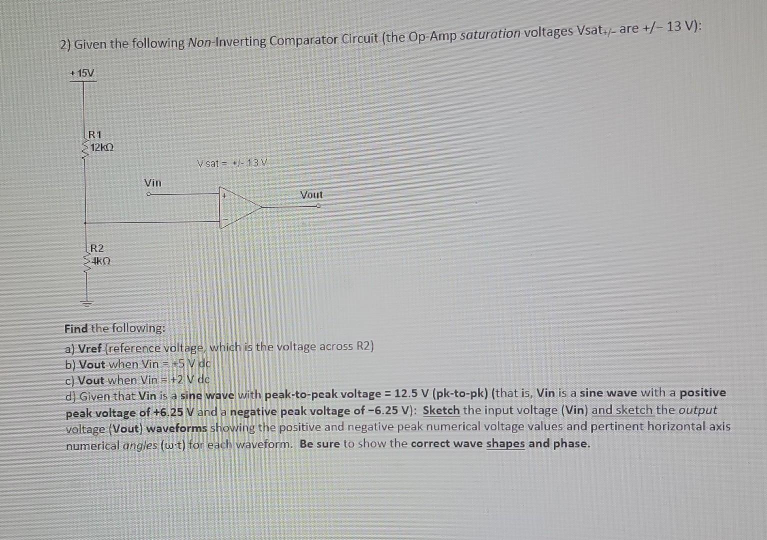 Solved 2) Given the following Non-Inverting Comparator | Chegg.com