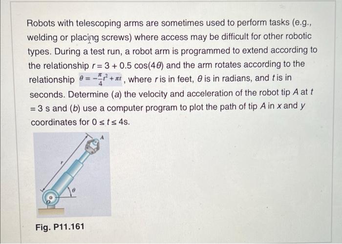 Solved Robots with telescoping arms are sometimes used to | Chegg.com