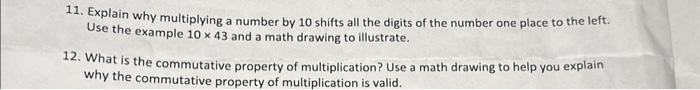 Solved 11. Explain why multiplying a number by 10 shifts all | Chegg.com