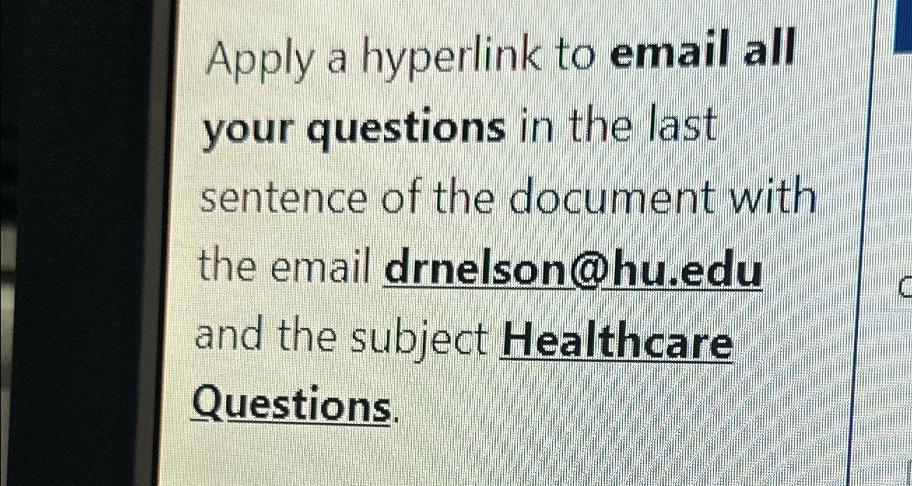 Solved Apply a hyperlink to email all your questions in the | Chegg.com