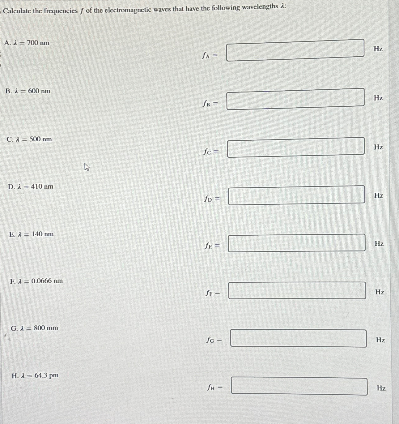 Solved Calculate the frequencies f ﻿of the electromagnetic | Chegg.com