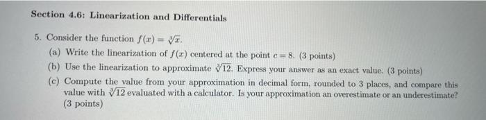 Solved Section 4.6: Linearization and Differentials 5. | Chegg.com
