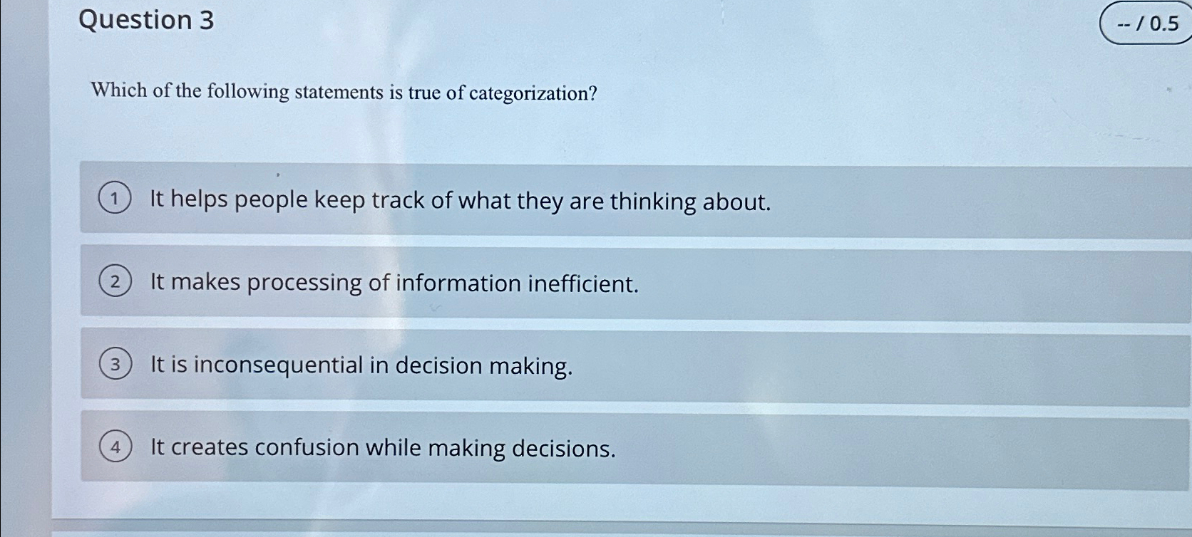 Solved Question 3--0.5Which of the following statements is | Chegg.com
