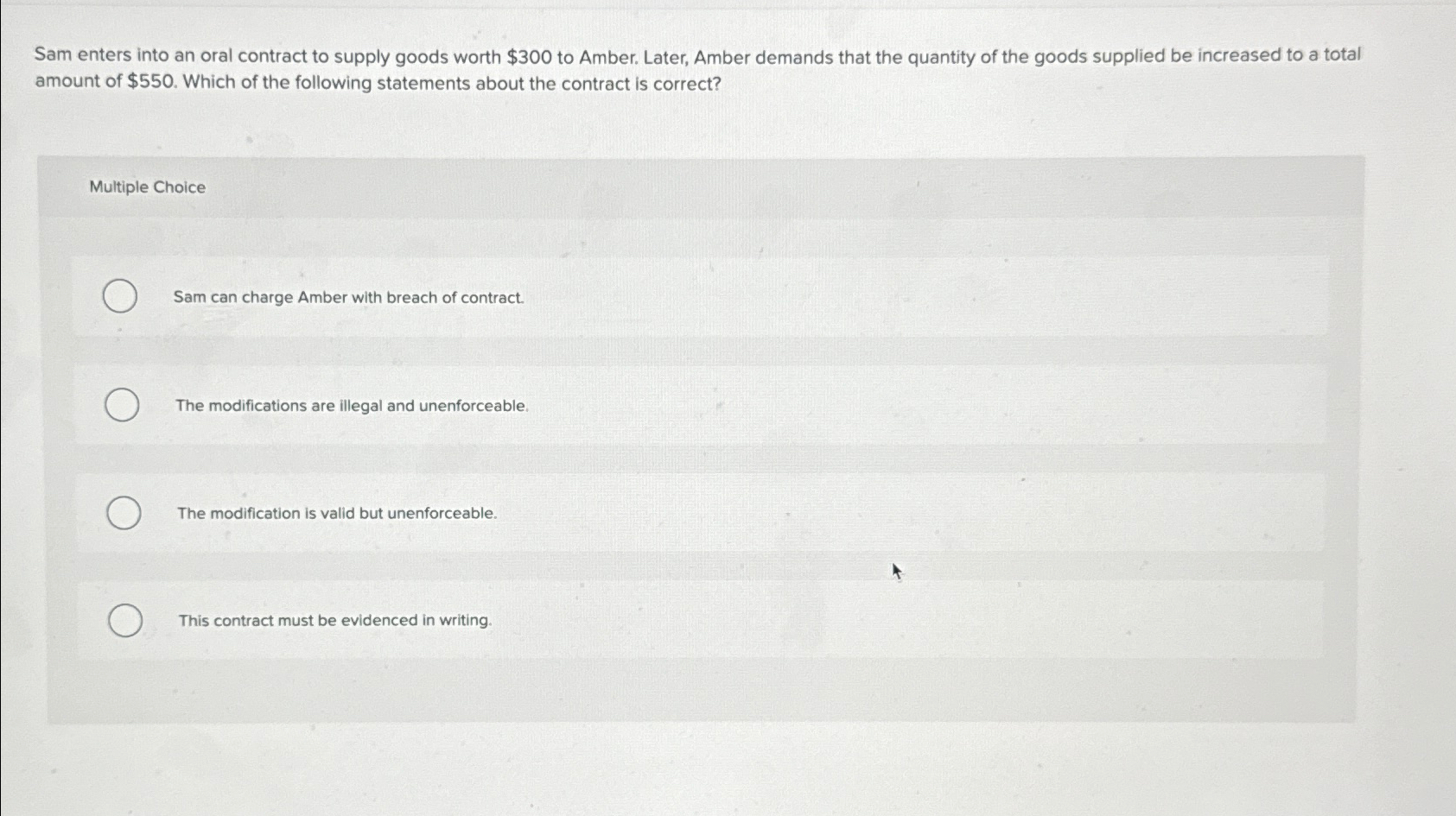 Solved Sam enters into an oral contract to supply goods | Chegg.com