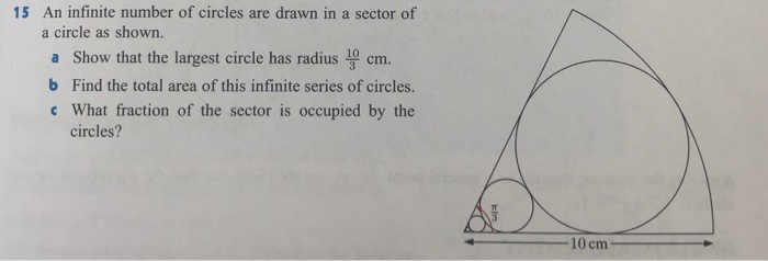Solved 15 An infinite number of circles are drawn in a | Chegg.com
