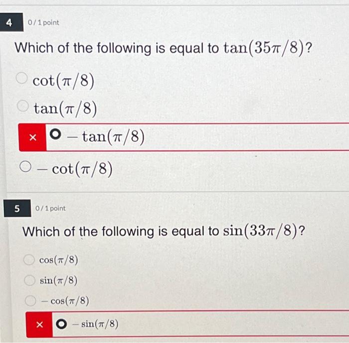 Solved Which of the following is equal to tan(35π/8) ? | Chegg.com