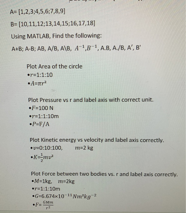 Solved A= [1,2,34,5,6;7,8,9) B= (10,11,12,13,14,15,16,17,18] | Chegg.com
