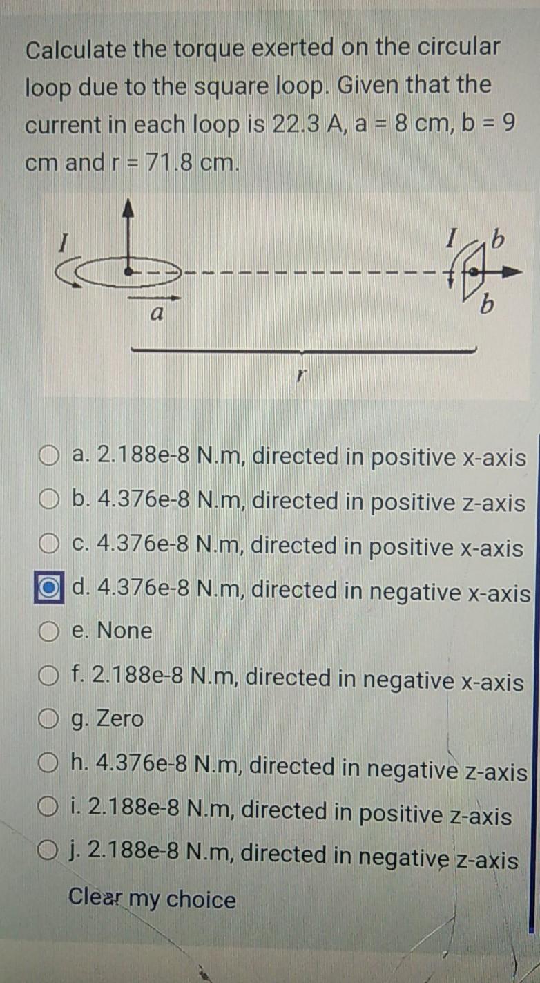 Solved Calculate the torque exerted on the circular loop due | Chegg.com