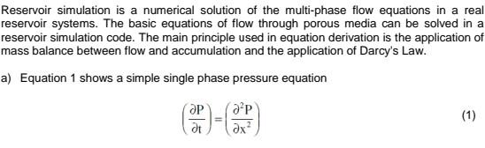Solved Reservoir simulation is a numerical solution of the | Chegg.com