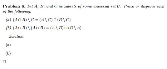 Solved Problem 6. ﻿Let A,B, ﻿and C ﻿be subsets of some | Chegg.com