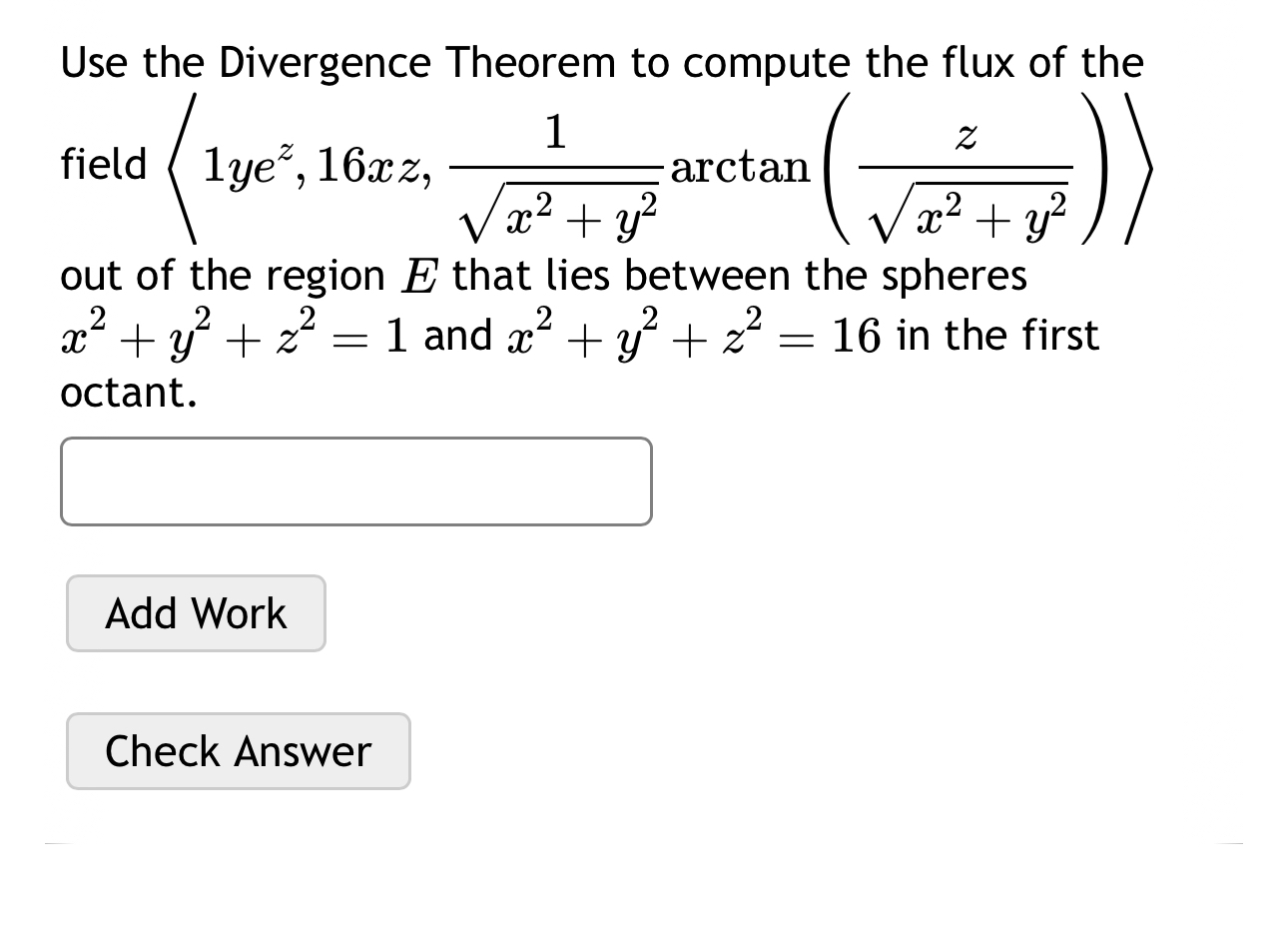 Solved Use the Divergence Theorem to compute the flux of the | Chegg.com
