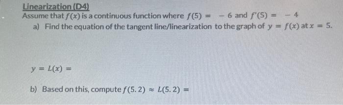 Solved Linearization (D4) Assume that f(x) is a continuous | Chegg.com