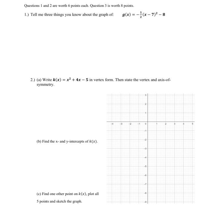 Solved Questions 1 and 2 are worth 6 points each. Question 3 | Chegg.com