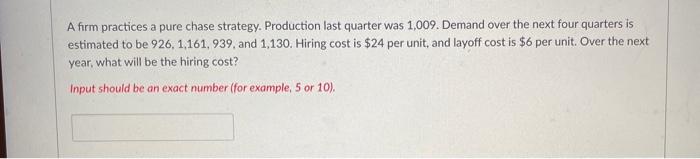 Solved A firm practices a pure chase strategy. Production | Chegg.com