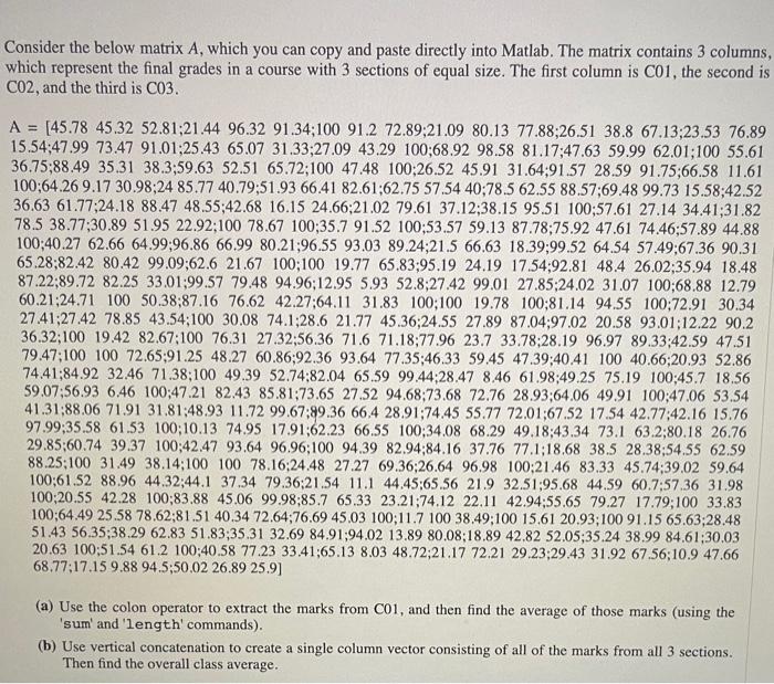 Solved Consider the below matrix A, which you can copy and | Chegg.com