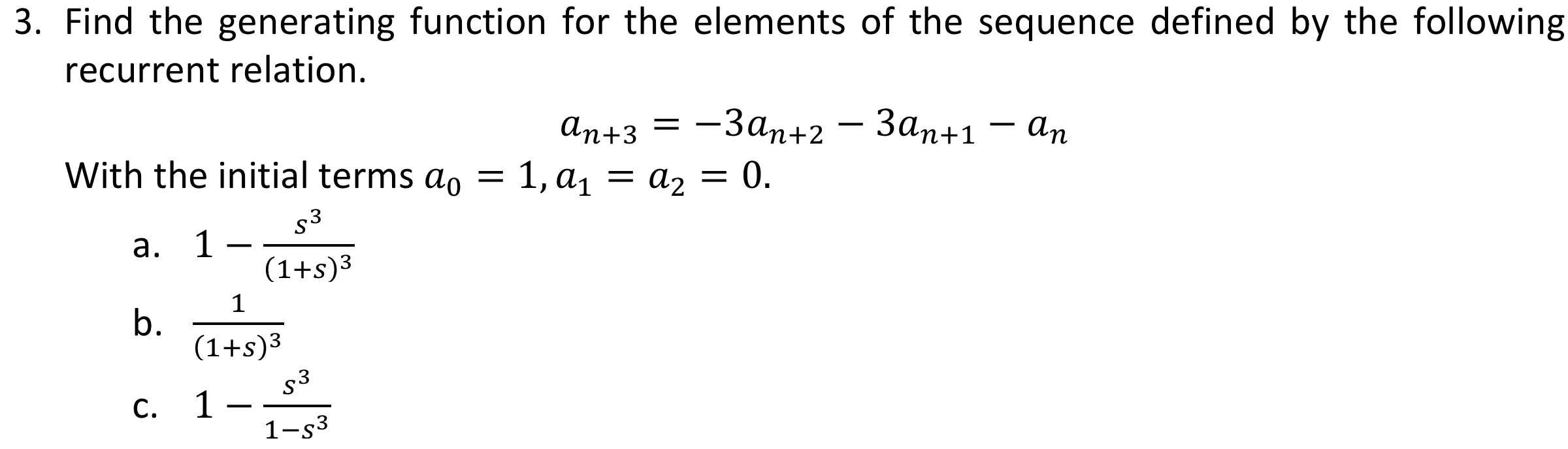 Solved Find the generating function for the elements of the | Chegg.com