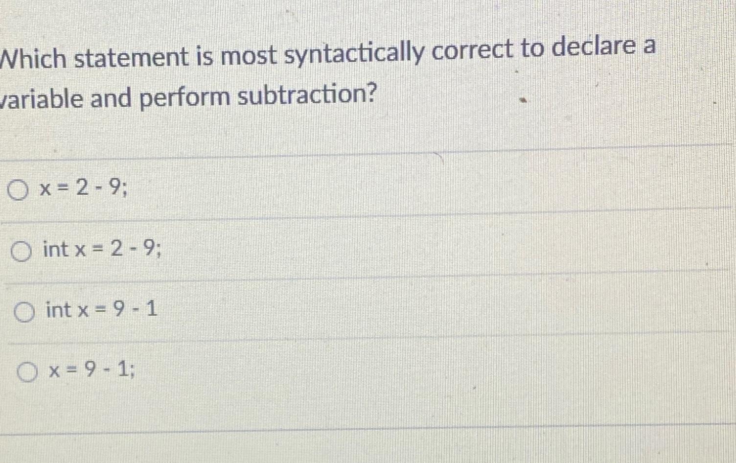 Solved Which statement is most syntactically correct to | Chegg.com