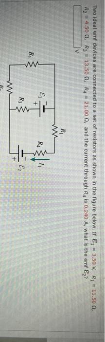 Solved Two ideal emf devices are connected to a set of | Chegg.com