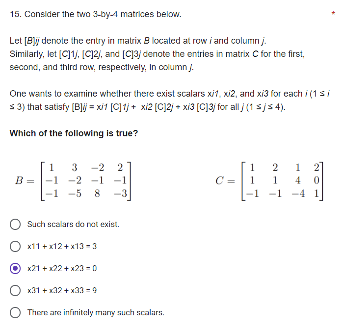 Solved Consider the two 3-by-4 matrices below. Let [B]ij | Chegg.com