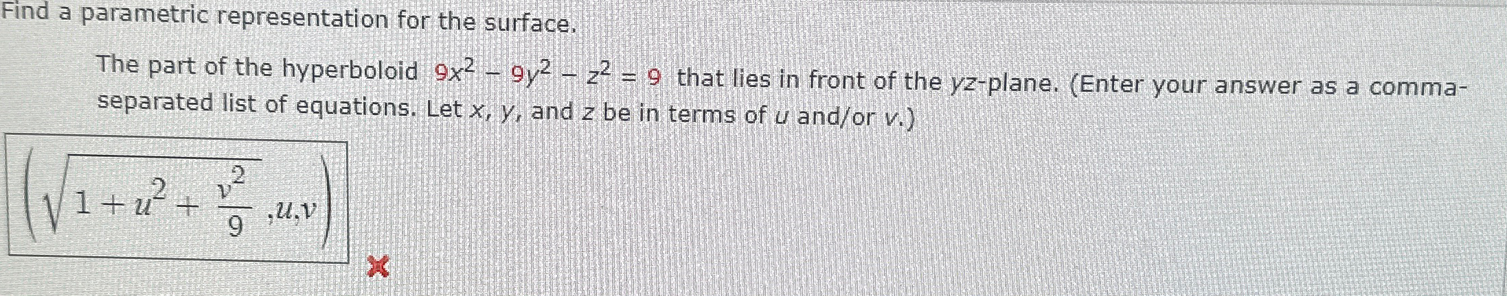 Solved Find A Parametric Representation For The Surface The