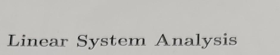 Solved Linear System Analysis4. Fourier Transforms: Suppose | Chegg.com