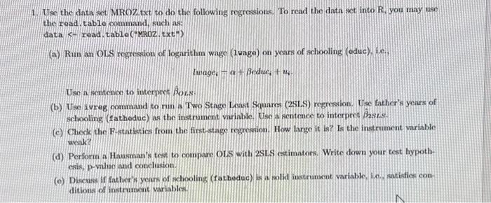 Solved 1. Use the data set MROZ.txt to do the following | Chegg.com