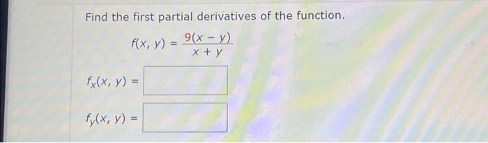 Solved Find the first partial derivatives of the function. | Chegg.com
