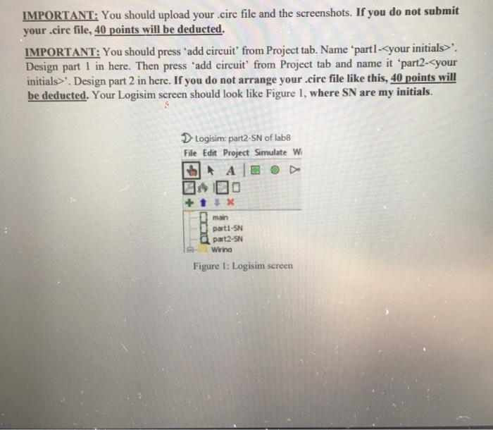 IMPORTANT: You should upload your .circ file and the | Chegg.com