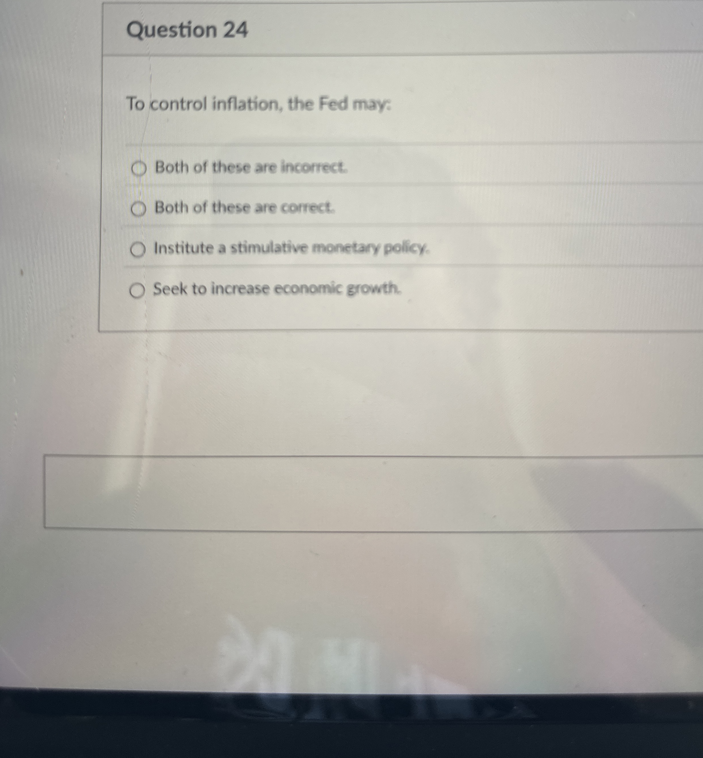 Solved Question 24To control inflation, the Fed may:Both of | Chegg.com