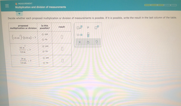 Solved - MEASUREMENT Multiplication and division of | Chegg.com