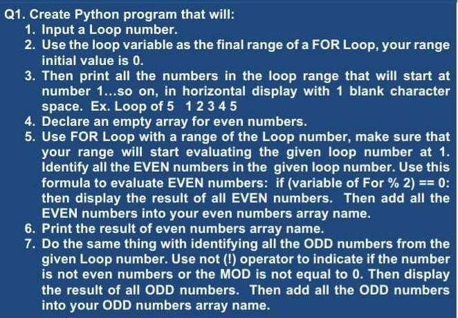 Solved Q1 Create Python Program That Will 1 Input A Loop 5519