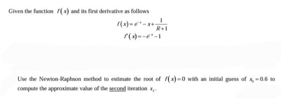 Use the Newton-Raphson method and the MATLAB m code | Chegg.com