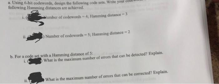 Solved A Using 6 Bit Codewords Design The Following Code 5919