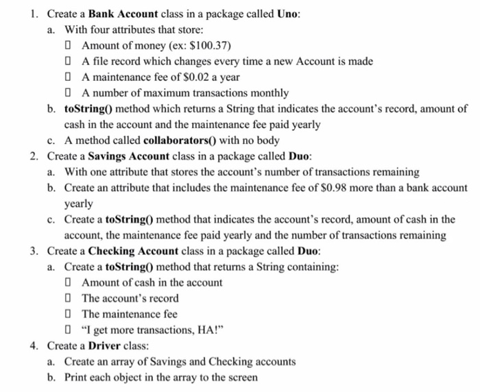 Solved 1 Create A Bank Account Class In A Package Called