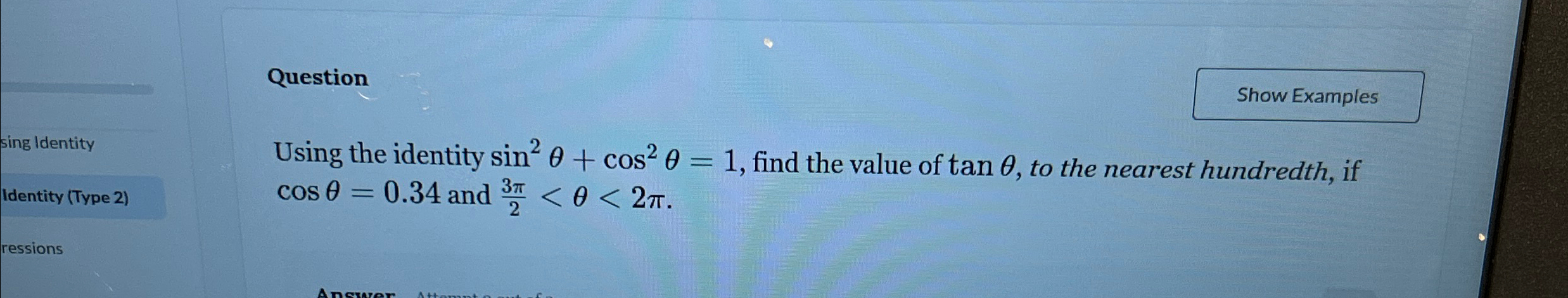 Solved QuestionShow ExamplesUsing the identity | Chegg.com