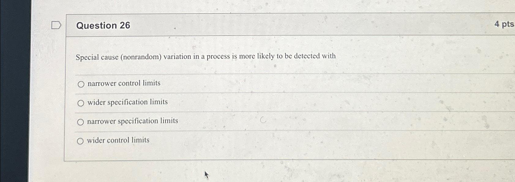 Solved Question 264 ﻿ptsSpecial cause (nonrandom) ﻿variation | Chegg.com