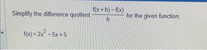 Solved Simplify the difference quotient x−af(x)−f(a) for the | Chegg.com