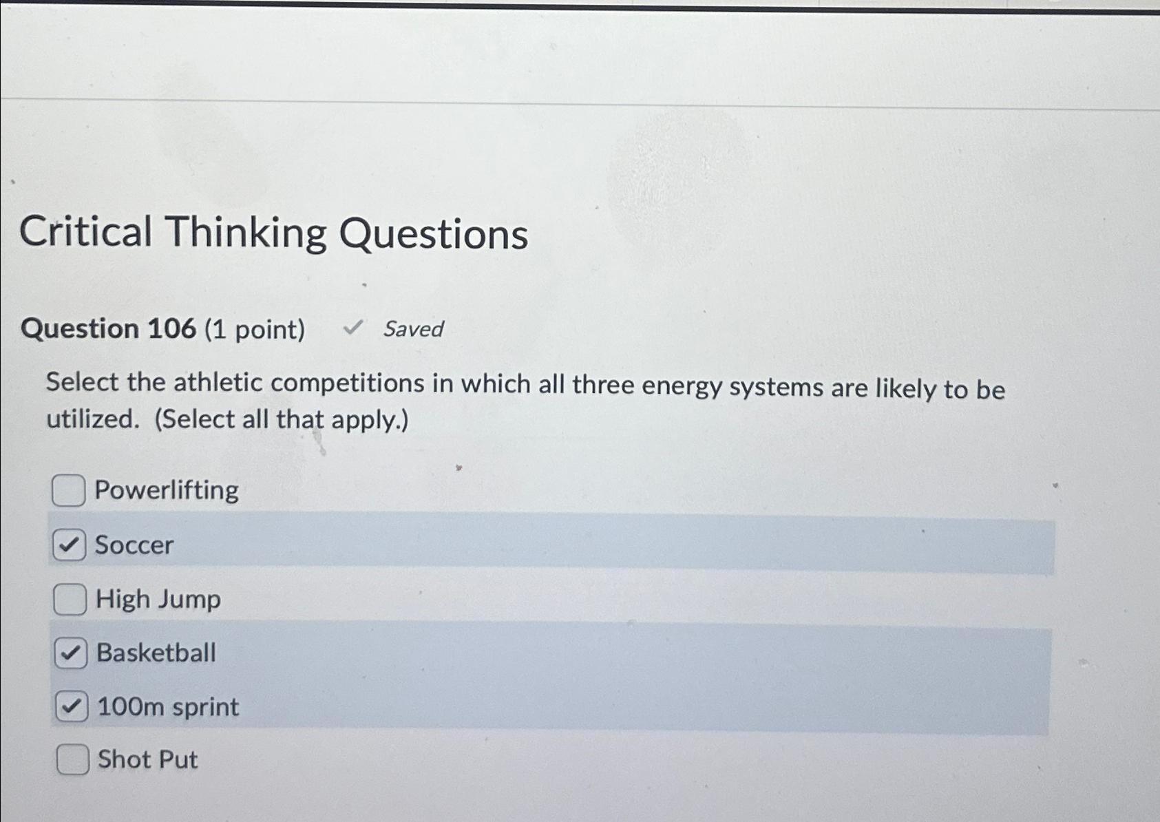 Solved Critical Thinking QuestionsQuestion 106 (1 ﻿point) | Chegg.com