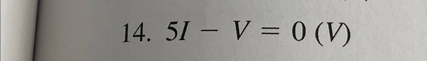 Solved How to solve 5I-V=0(V) | Chegg.com