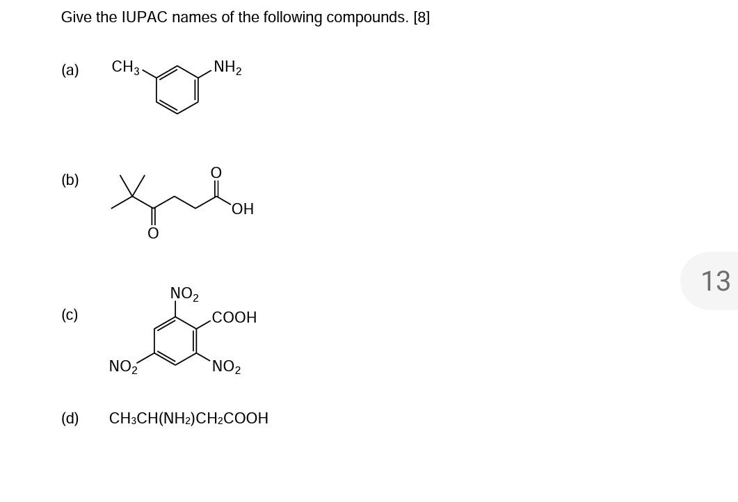 (a) (b) (c) (d) CH3CH(NH2)CH2COOHGive the IUPAC names | Chegg.com